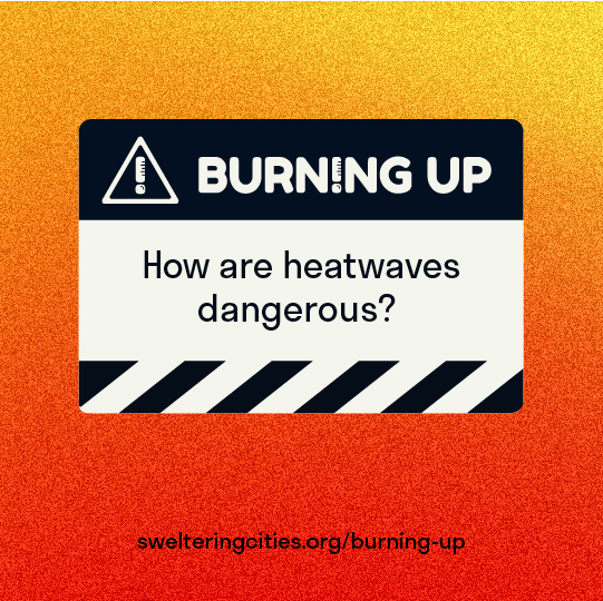 We’re burning up – Sweltering Cities